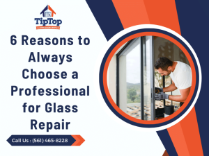 Expert Glass Repair Services: Why Professional Help Matters